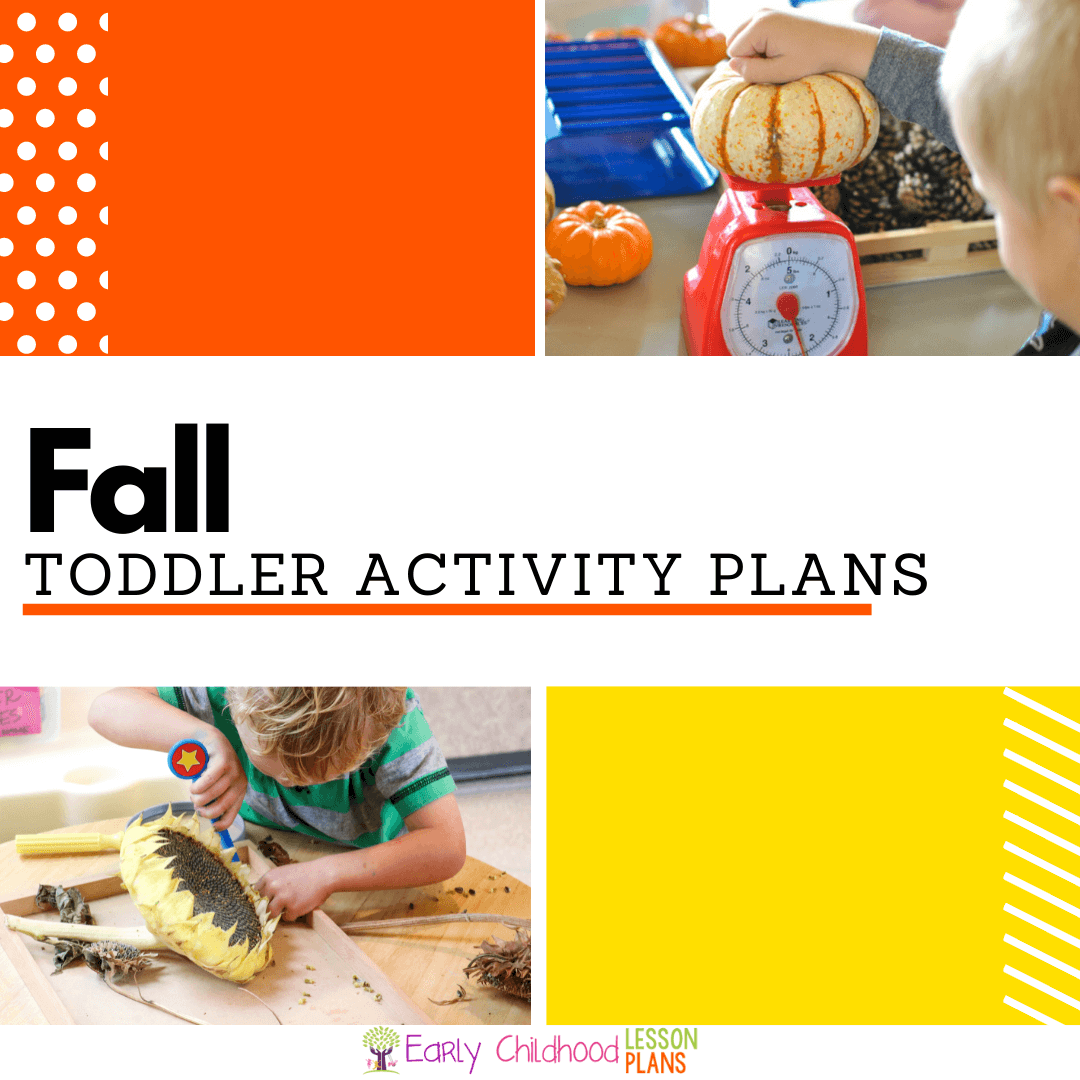 Fall Toddler Activity Plans | Early Childhood Lesson Plans